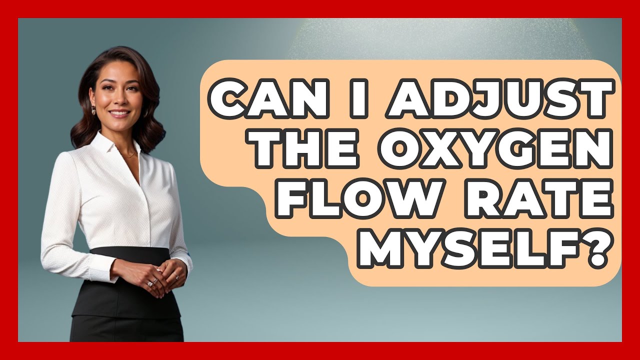 Can I Adjust the Oxygen Flow Rate Myself? | COPD Care Collective - YouTube