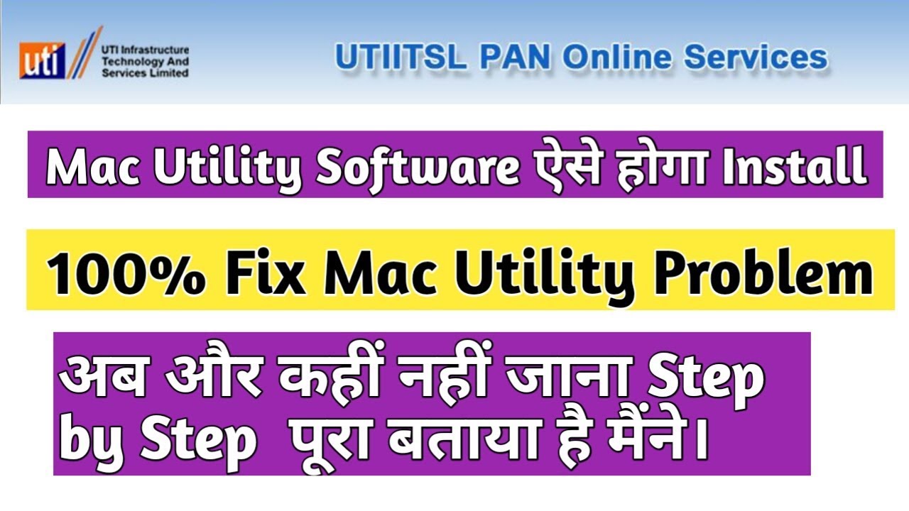Sucessfull Install Mac Utility Software in UTI Pan Portal in Hindi ...