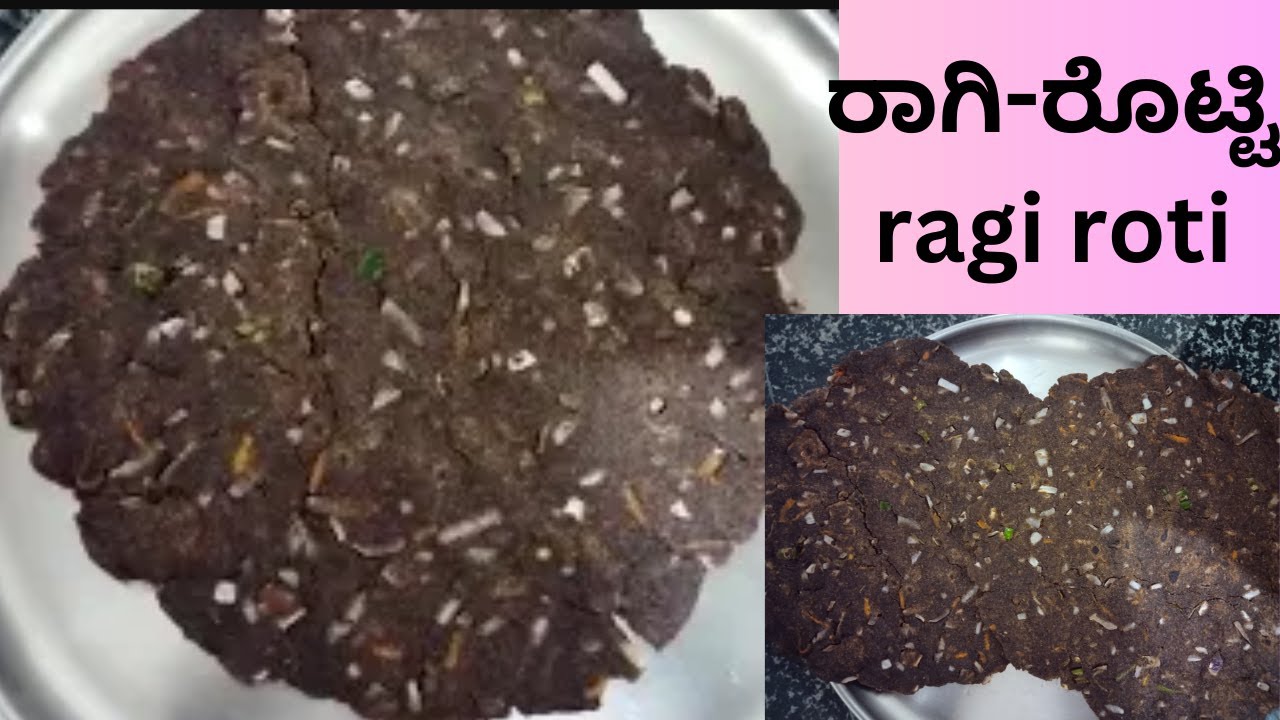 ರಾಗಿ-ರೊಟ್ಟಿ || Easy and tasty Karnataka's special ragi roti recipe in ...