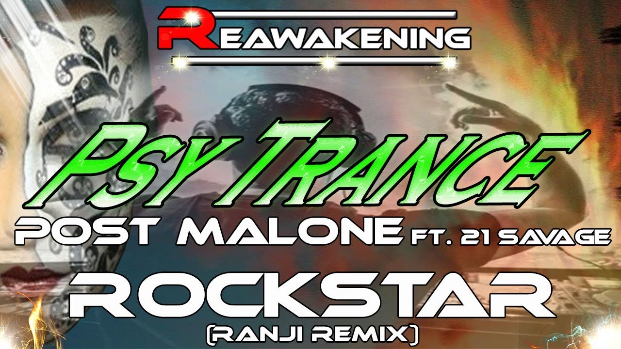 Post Malone Ft. 21 Savage-Rockstar (Ranji remix) - YouTube