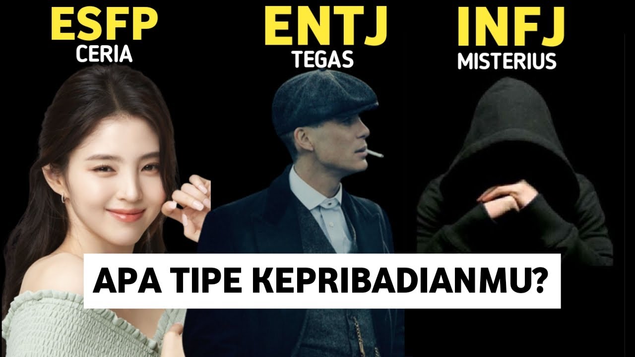 Apa itu tes MBTI: Alat Bantu yang Berguna untuk Pahami Diri Sendiri dan ...