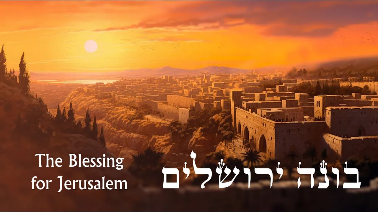 Jerusalem - the 14th Beracha - YouTube