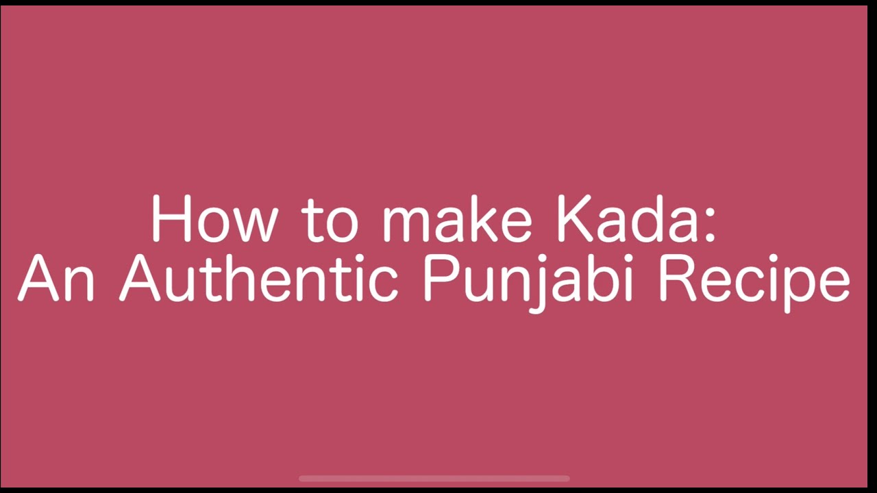 How to Make Authentic Punjabi Khada? | Dhadi's Kitchen - YouTube