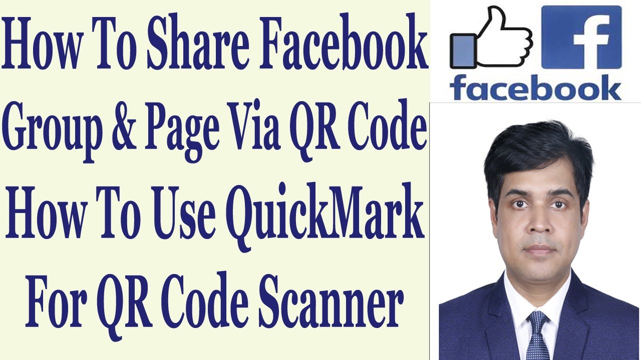 How To Share Facebook Group & Page Via QR Code | How To Use QuickMark ...
