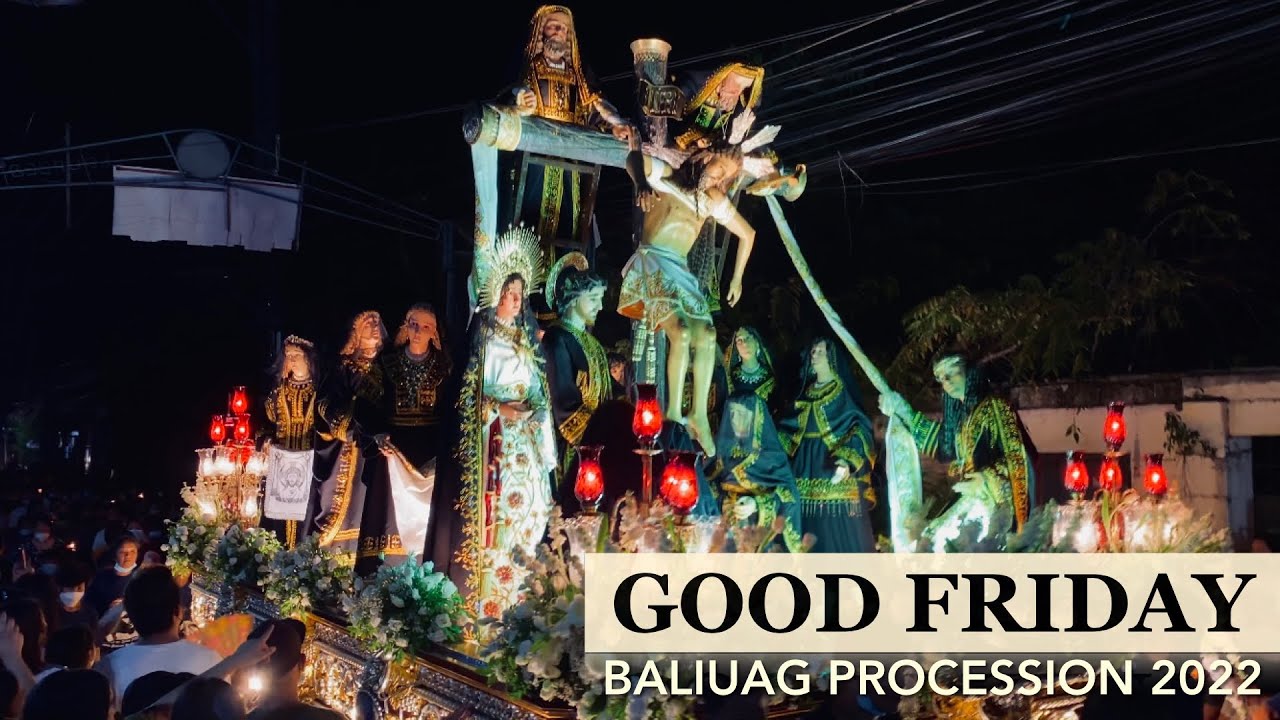 Good Friday Procession Baliuag, Bulacan | Holy Week 2022 - YouTube