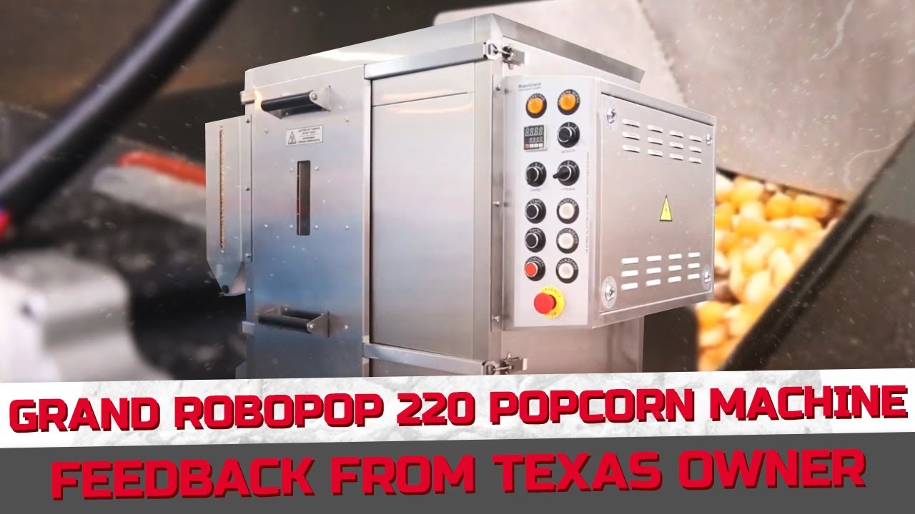 Grand Robopop 220 Popcorn Machine Feedback from Texas - YouTube