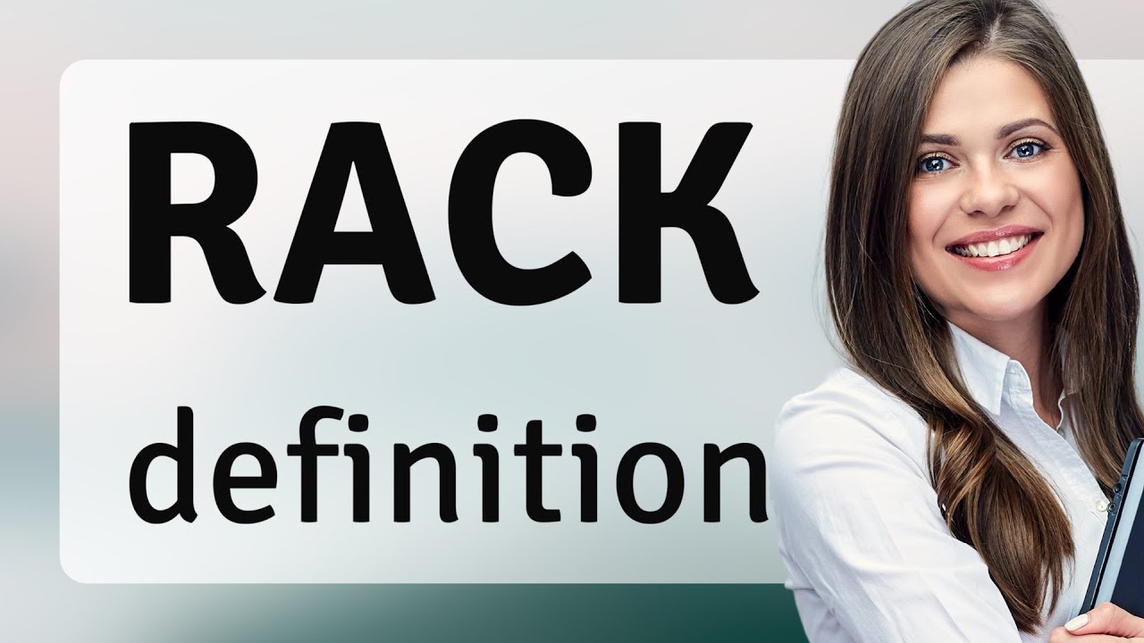 Rack — RACK meaning - YouTube