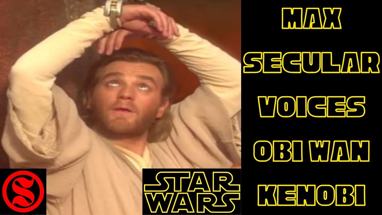 Max Secular voices Obi Wan Kenobi | The Geonosis arena scene - (Star ...