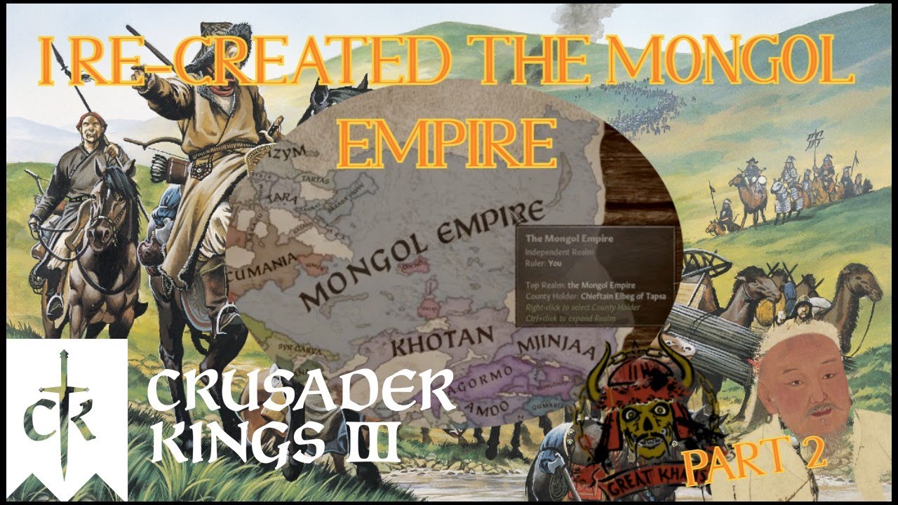 I Re-Created The Mongolian Empire in CK3 | Tribal Playthrough ...