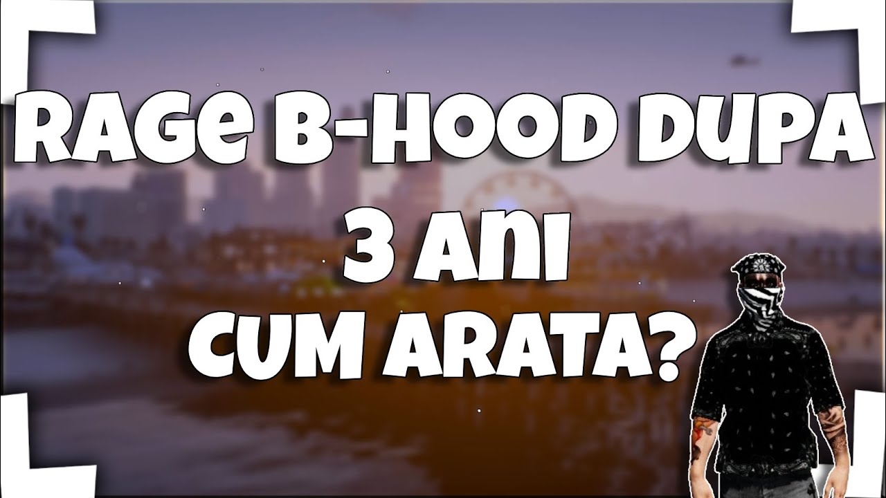 CUM ARATA RAGE B-HOOD DUPA 3 ANI?? *atat a fost cu el...* - YouTube