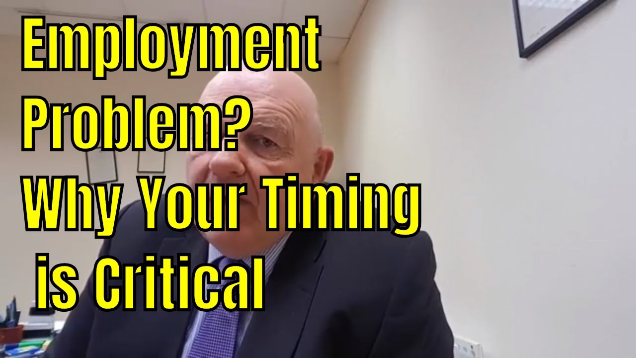 Have You an Employment Problem? Why Your Timing is Critical - YouTube