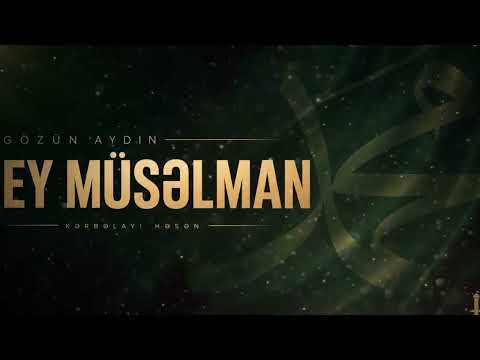 Kerbelayi Hesen / Gözün aydın, ey müsəlman  / Yeni Mədhiyyə / 2026 / Official Video
