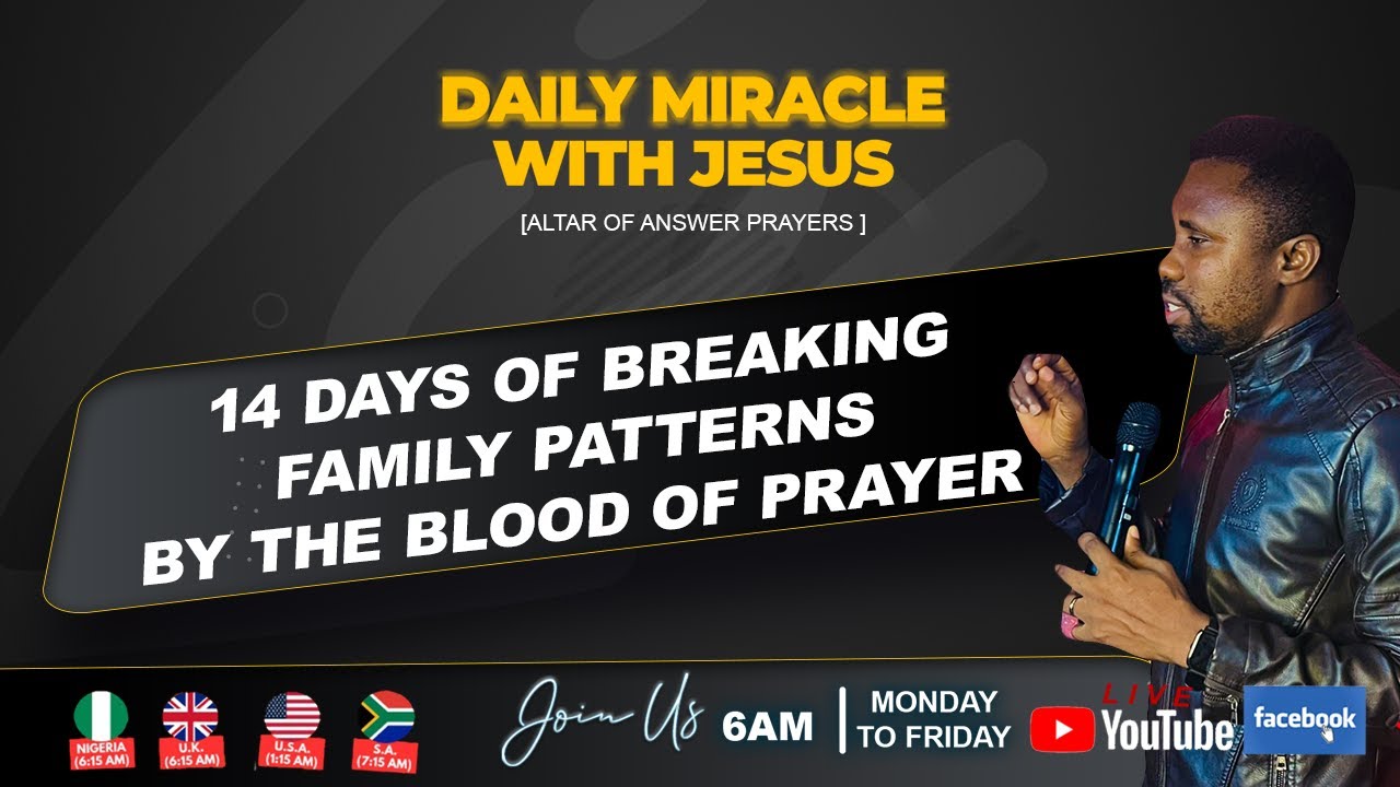 DAY 14} 14 DAYS OF BREAKING FAMILY PATTERNS BY THE BLOOD OF PRAYER ...