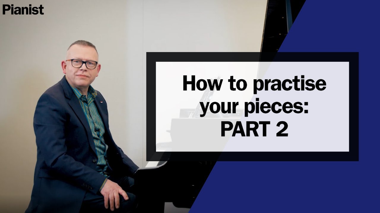 Graham Fitch Masterclass: Practice Ideas for our Pieces Part 2 - YouTube