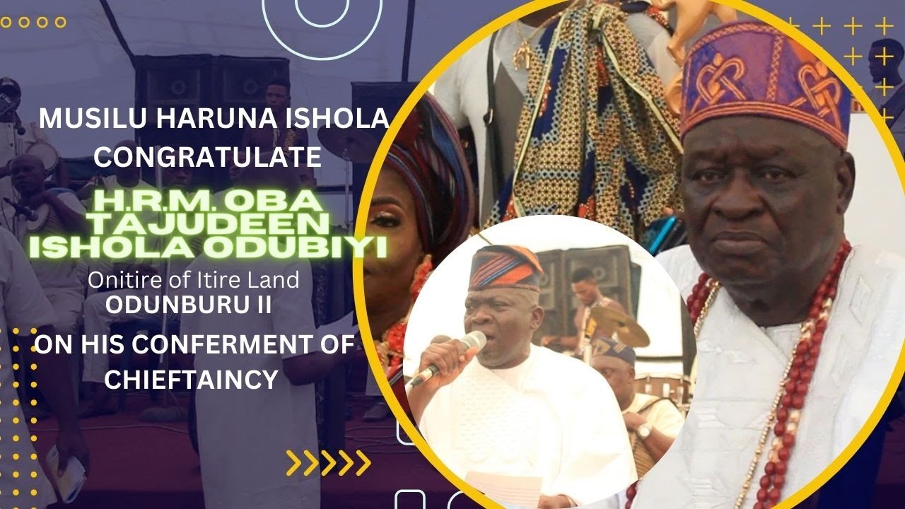 MUSILU HARUNA ISHOLA CONGRATULATE H R M OBA TAJUDEEN ISHOLA ODUBIYI ...
