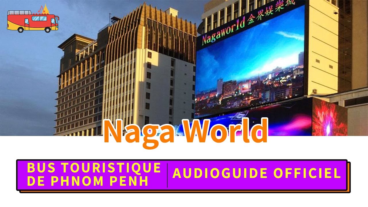 Naga World - YouTube
