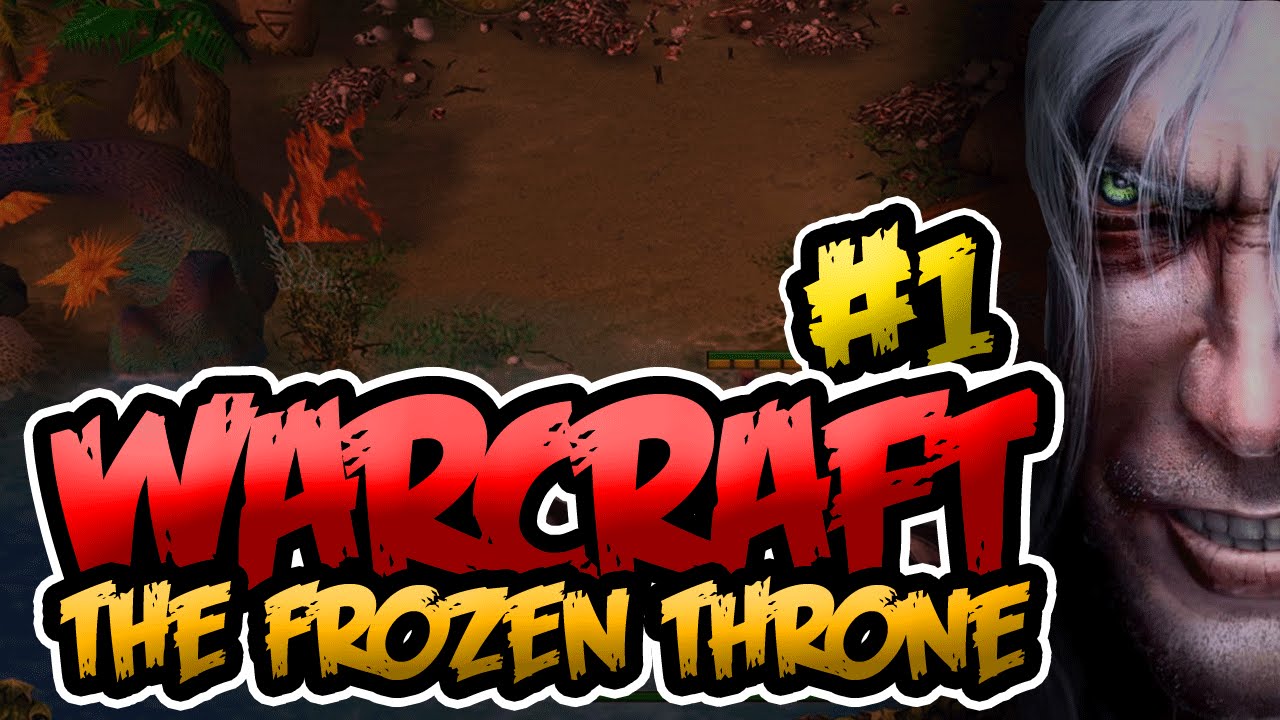 Warcraft III: The Frozen Throne (Gameplay) #1 - YouTube