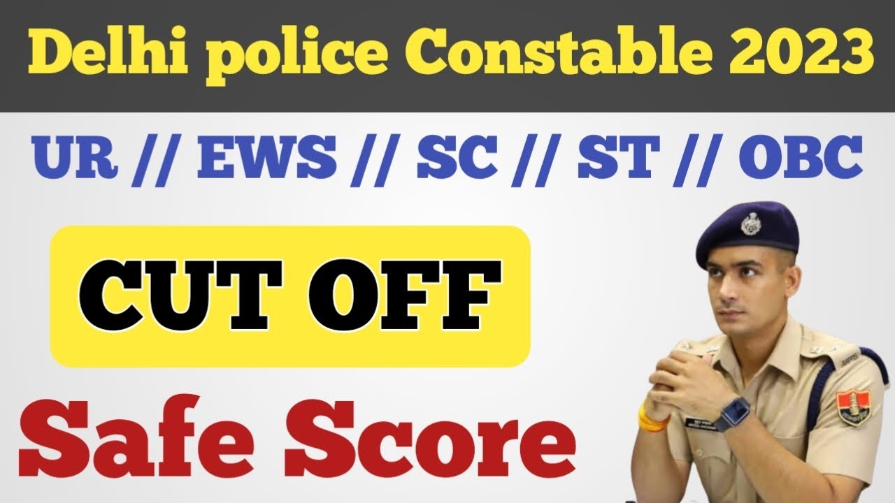 Delhi police Constable CUT OFF 2023 ll Delhi police Constable Safe ...