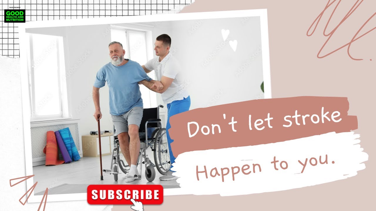 Don't let a stroke happen to you - Know the signs and how to prevent ...