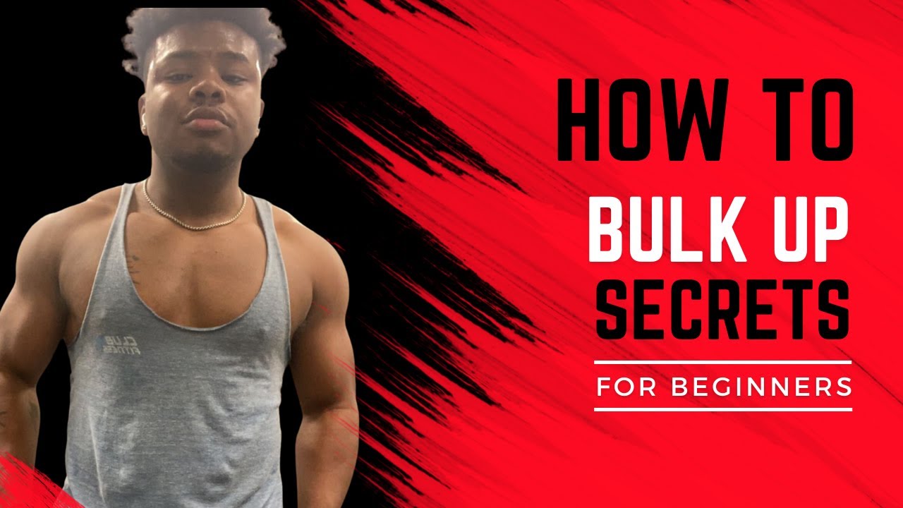 Ultimate Guide to Bulking Up: Gain Muscle Mass Like a Pro - YouTube