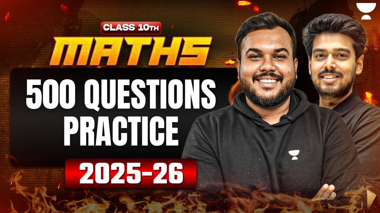 Class 10 Math 500 Questions Practice | Board Exams 2026 | Masterclass ...