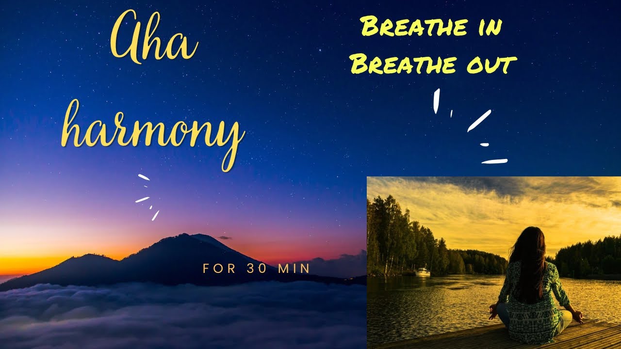 30 minutes timer divine music for 🧘 breathe in and breathe 🧘‍♀️ out ...