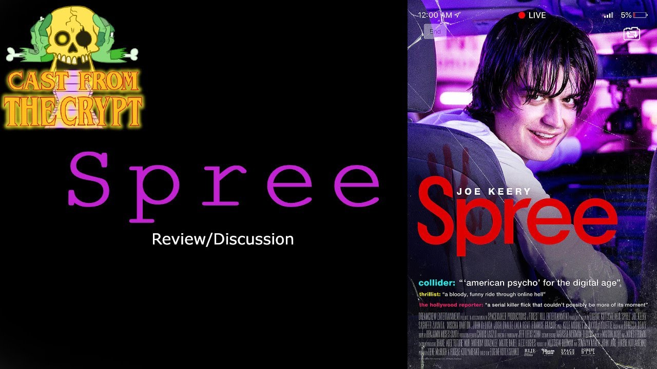 Spree (2020) Film Discussion & Review - Cast from the Crypt - YouTube
