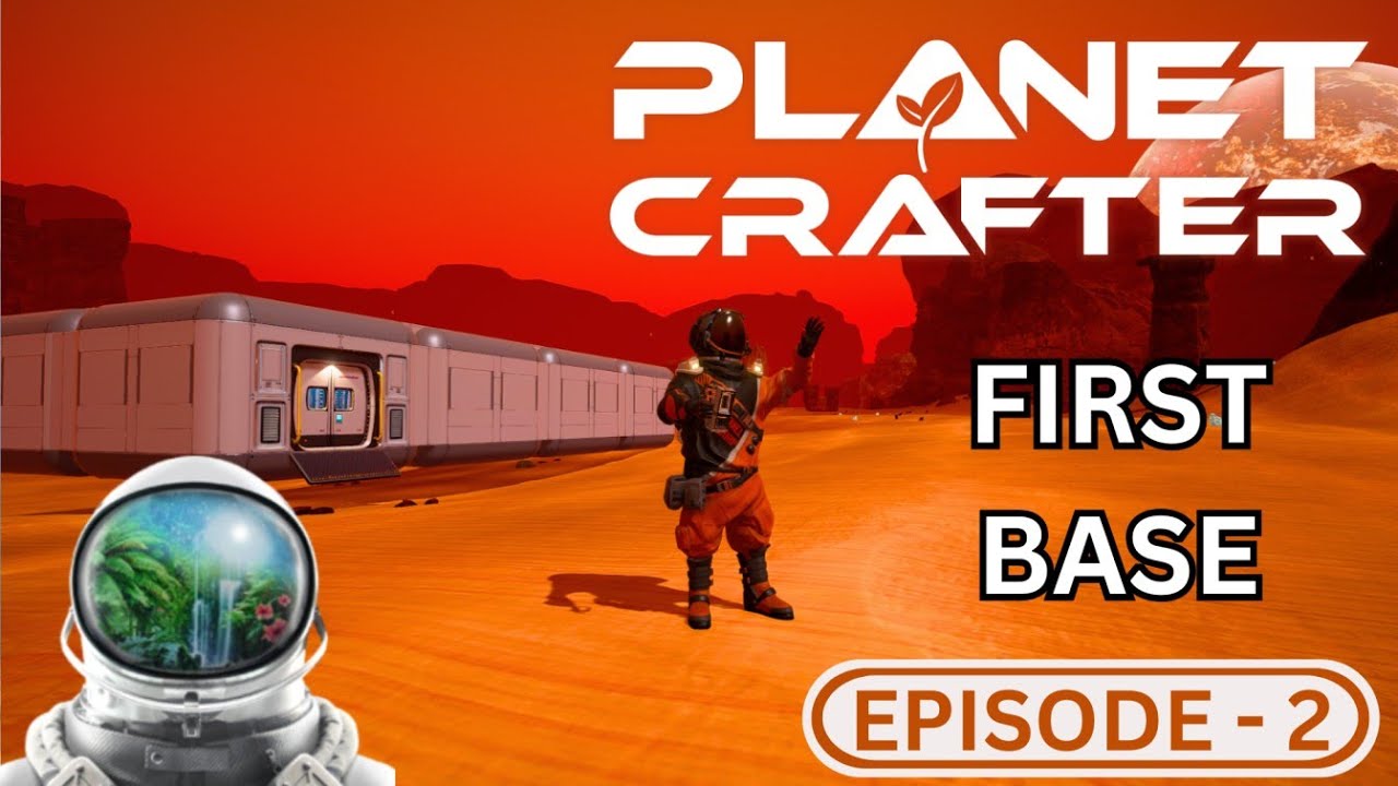 Planet Crafter | Lets Terraform A Planet | Building The Base | Episode ...
