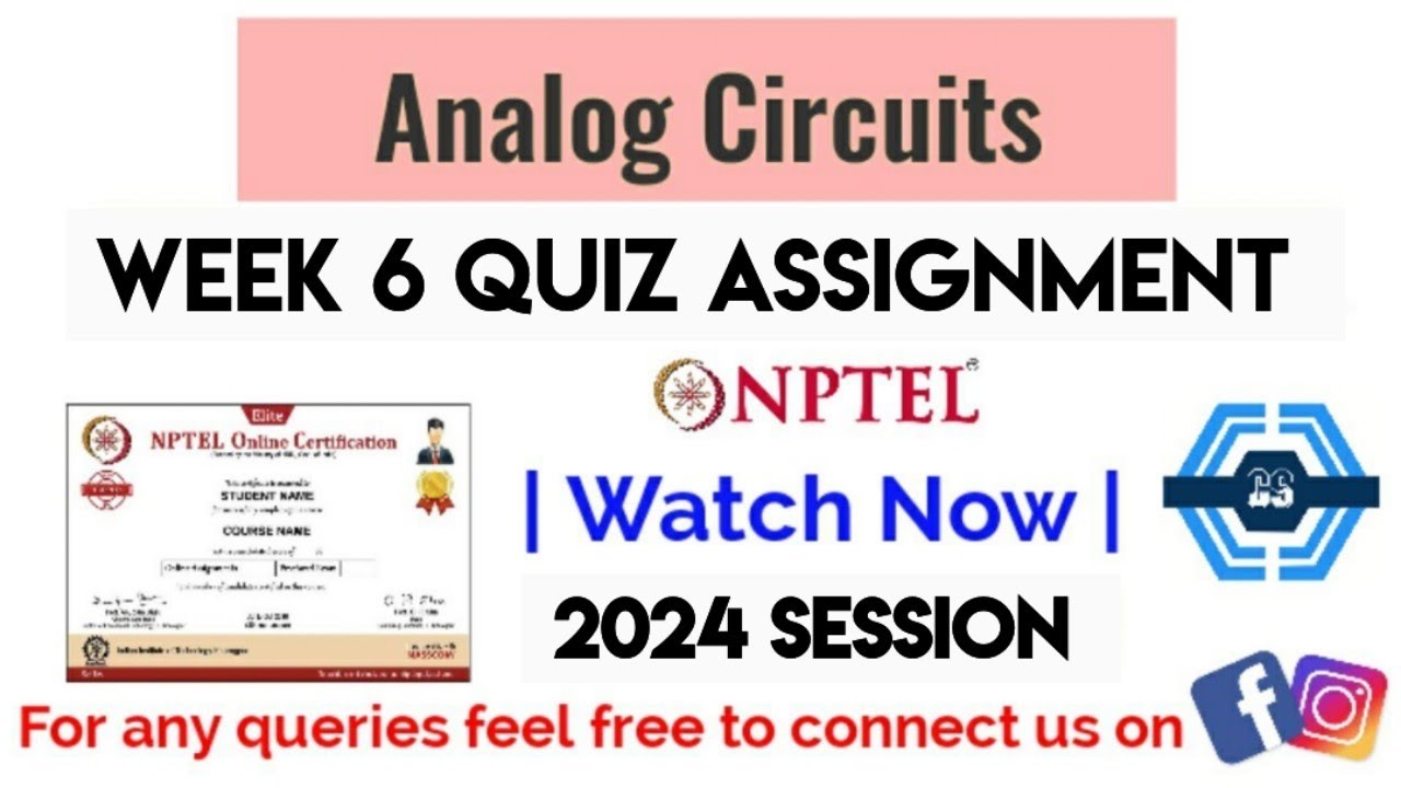 Analog Circuits Week 6 Answers Nptel Nptel 2024 Swayam Youtube