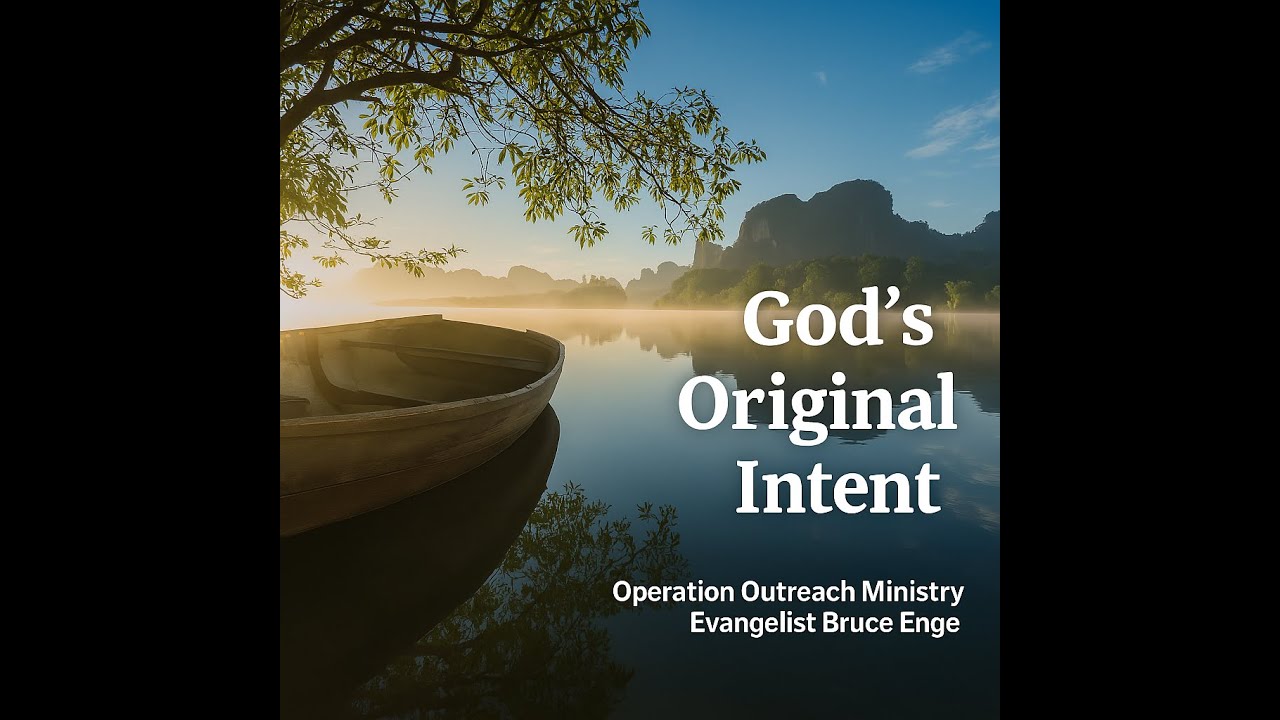 God’s Original Intent - YouTube