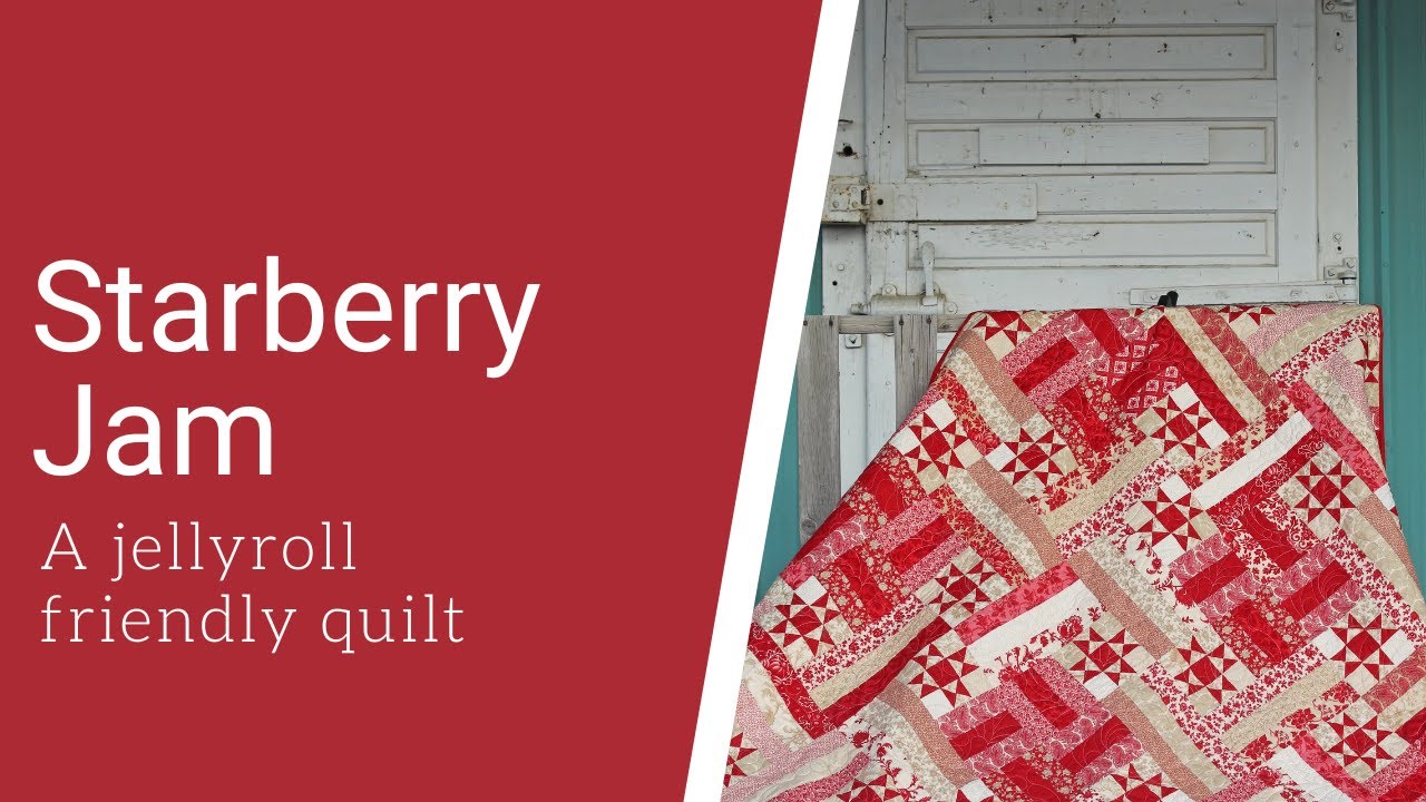 Starberry Jam Quilt Pattern - YouTube