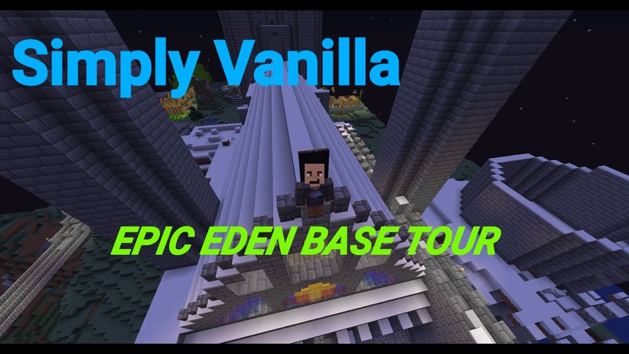 Epic Eden base tour !!! - YouTube