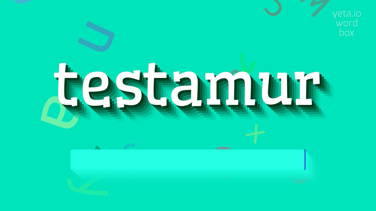 How to say "testamur"! (High Quality Voices) - YouTube