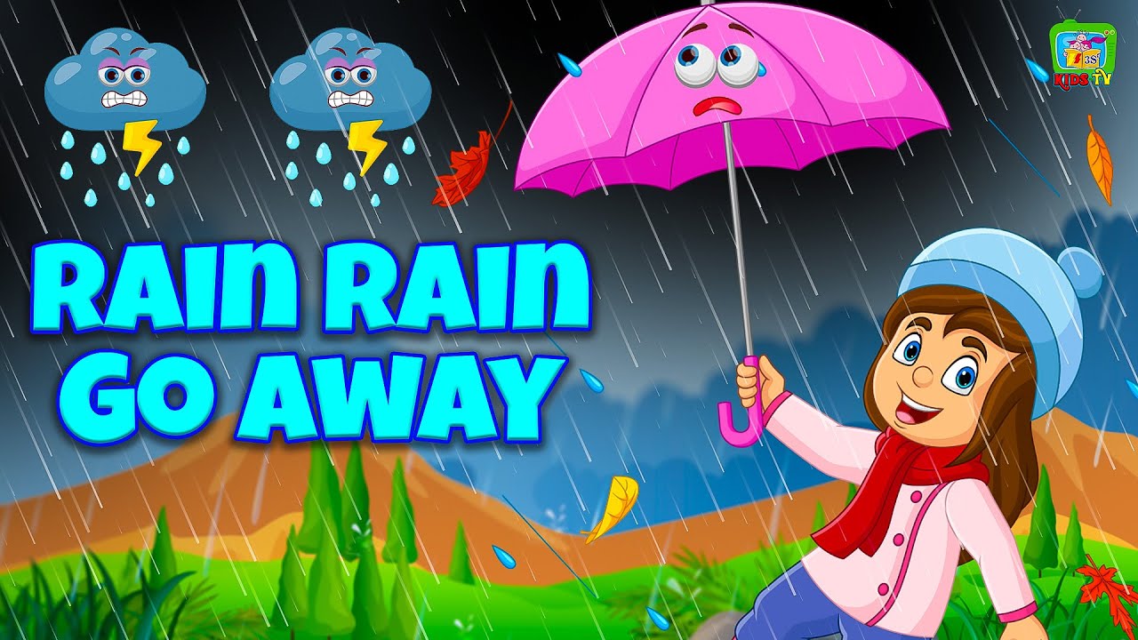 Rain Rain Go Away Kids Poem | Nursery Rhymes for Children | 3S Kids TV ...