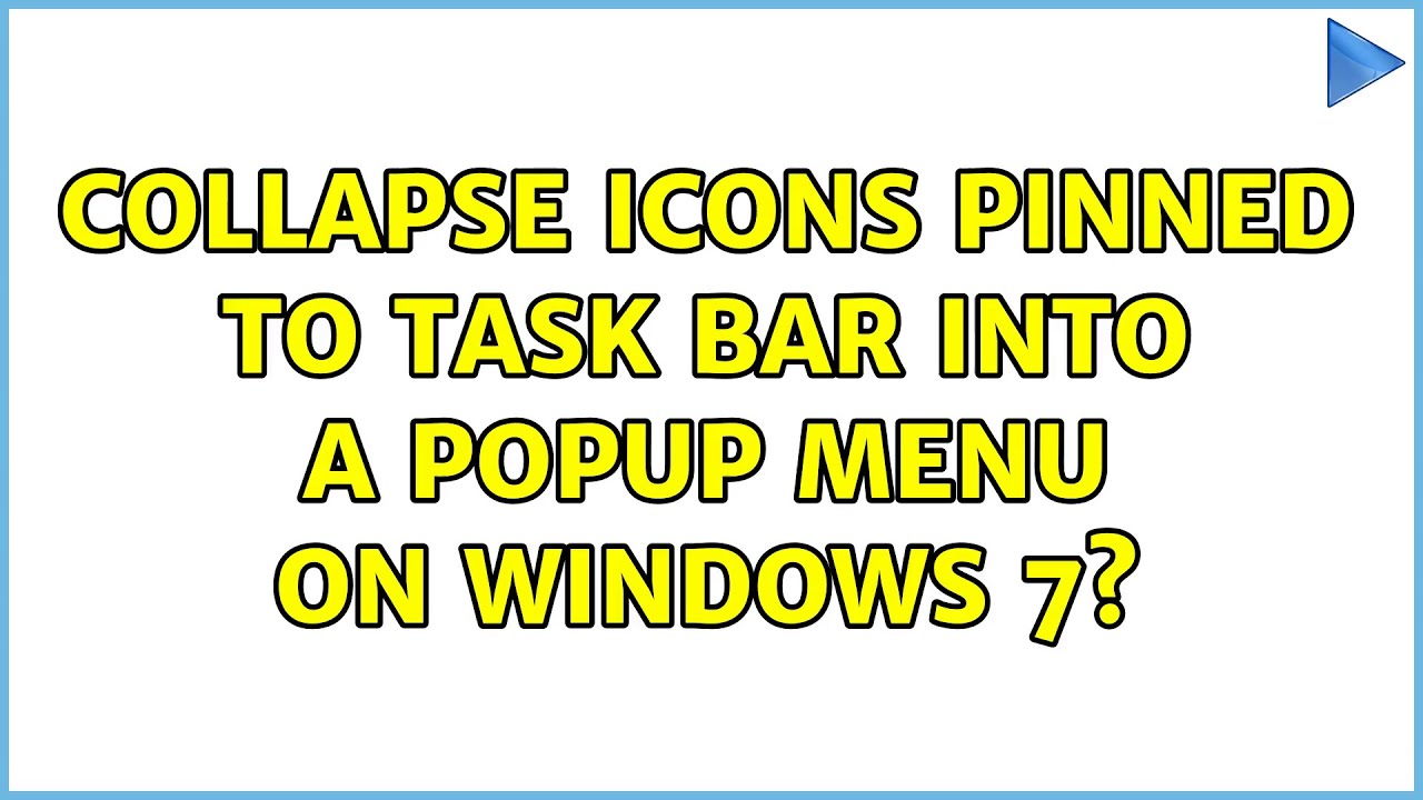 Collapse icons Pinned to Task Bar into a popup menu on Windows 7? (3 ...