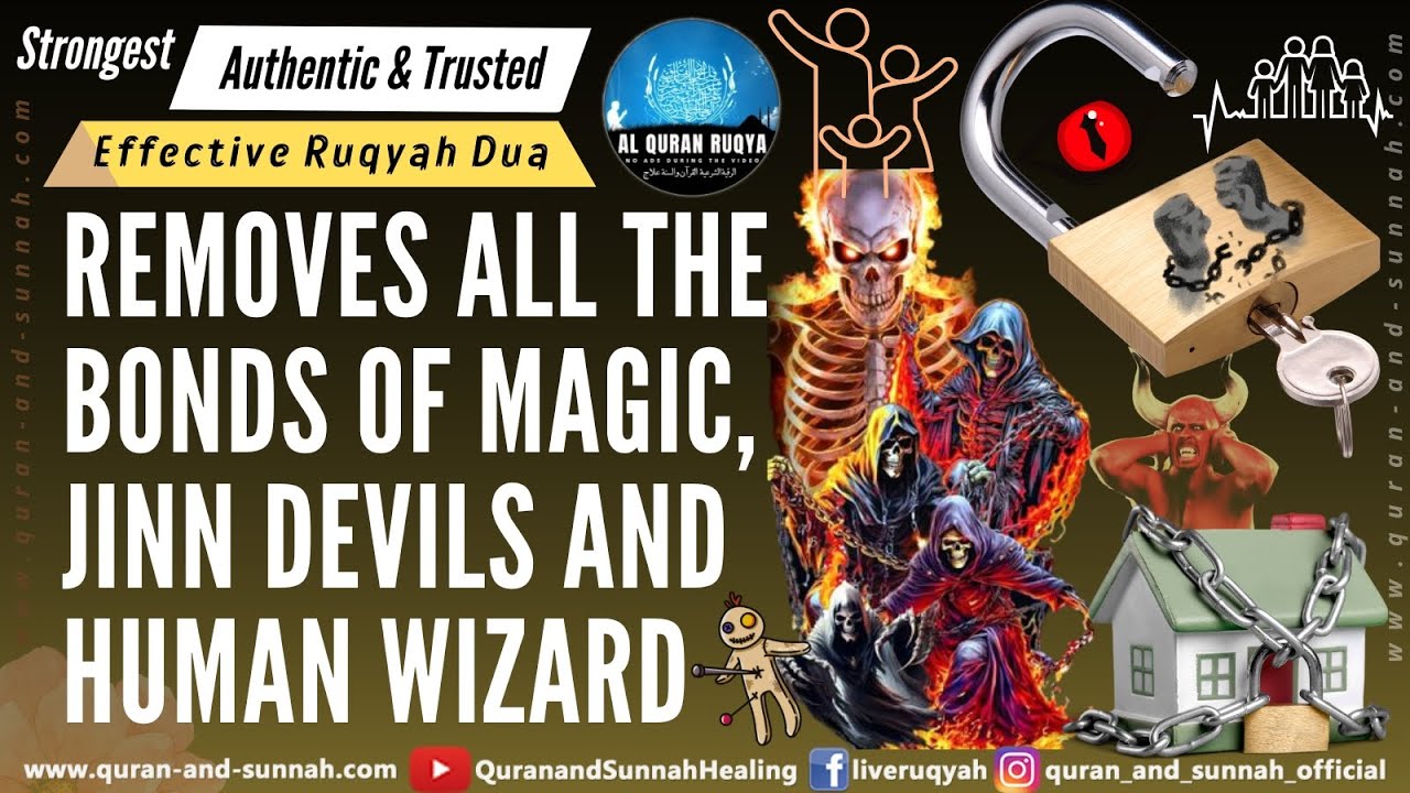 Surah Rukaiya Removes All the Bonds of Magic, Jinn and Human Wizard ...
