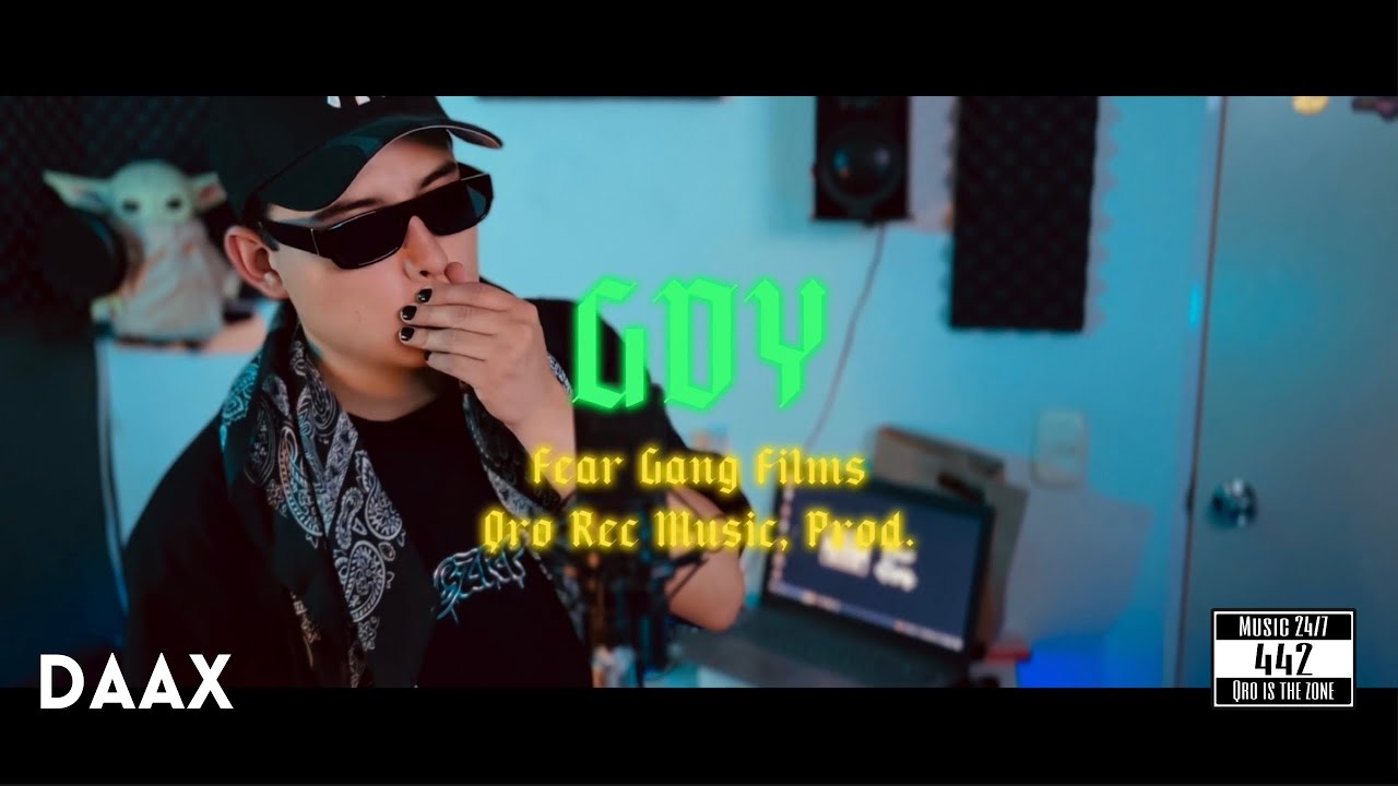 DaaX - GDY (Fear Gang Films) Qro Rec Music Prod. - YouTube