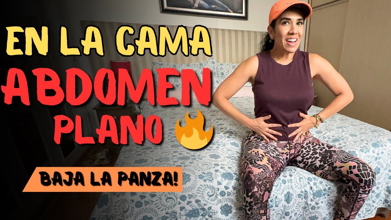 ¿BARRIGA HINCHADA? ¿Mucha grasa? ¡ABDOMEN PLANO EN LA CAMA! 🔥 # ...