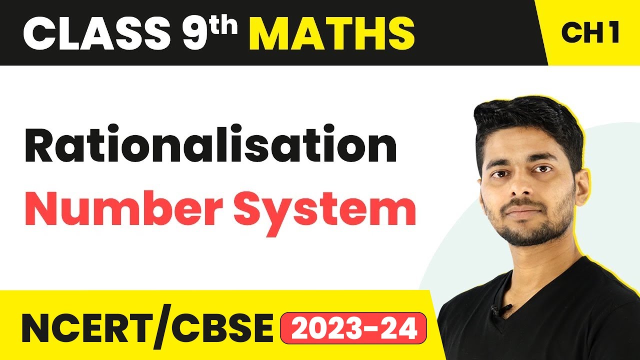 Rationalisation - Number System | Class 9 Maths | 2023-24 - YouTube