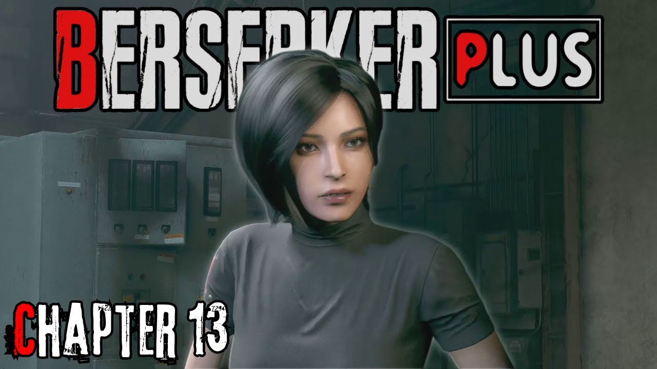 Berserker Plus V2.0 Chapter 13 - Leon Must Die Difficulty - RE4R - play ...