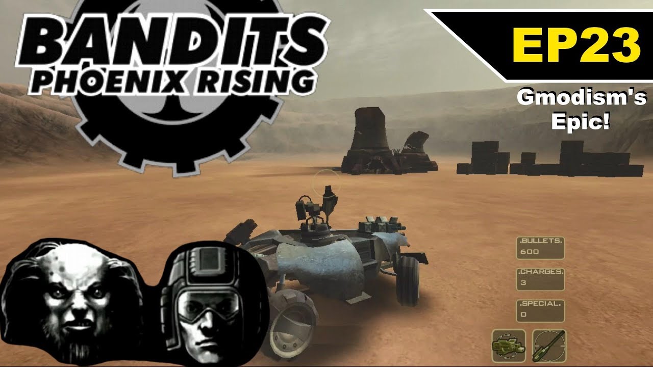Bandits: Phoenix Rising (2002) Epic Playthrough!!! - EP 23 - YouTube
