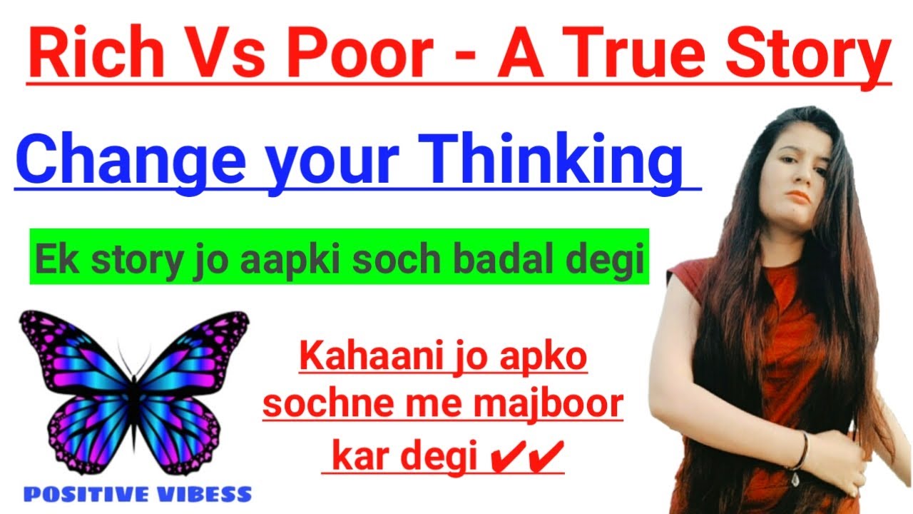 RICH VS POOR ~ A TRUE STORY | Ye Story Aapki Soch badal degi / Ek Baap ...