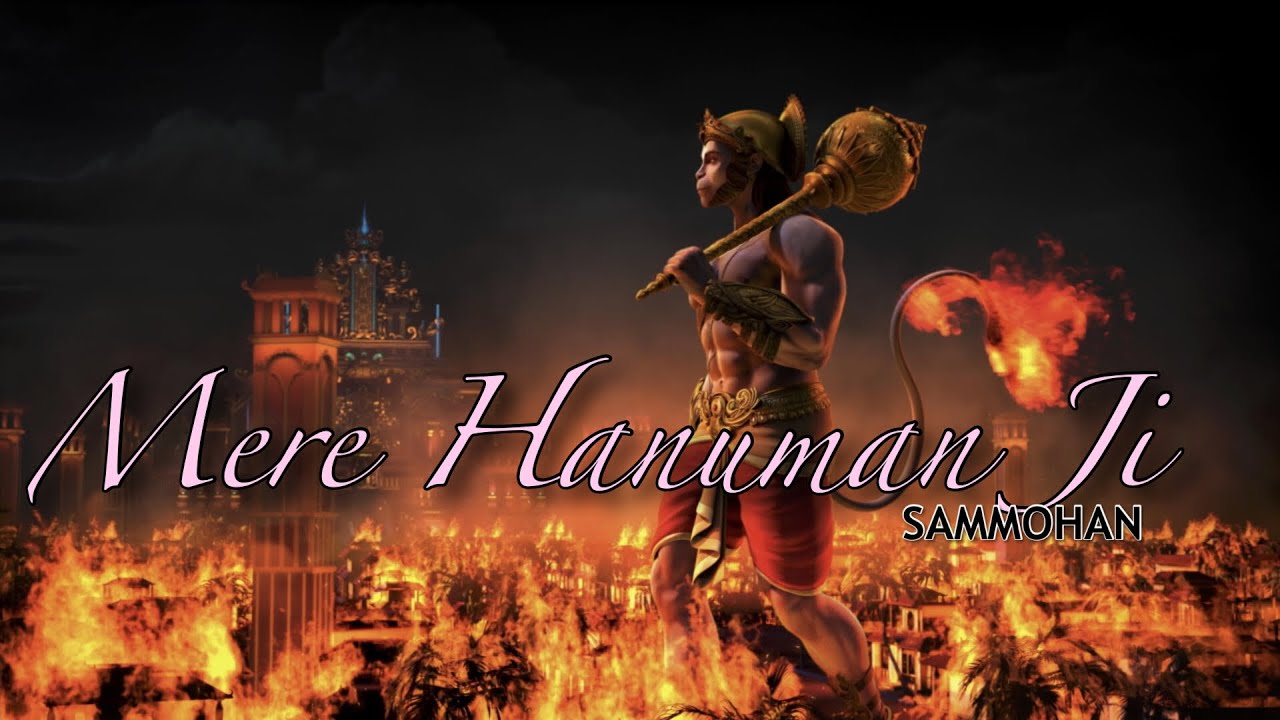 Sammohan - Mere Hanuman Ji (Akdam Bakdam) || Prod. By J S Pahadi - YouTube