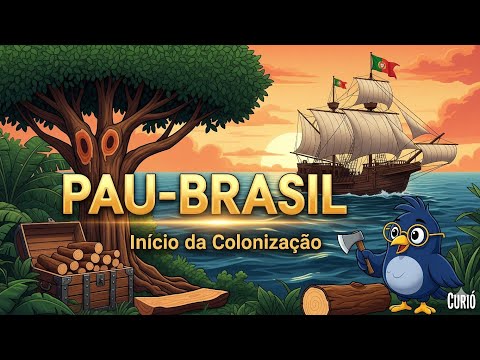 👉 Ciclo do Pau-Brasil em 3 Minutos | História do Brasil para o ENEM 