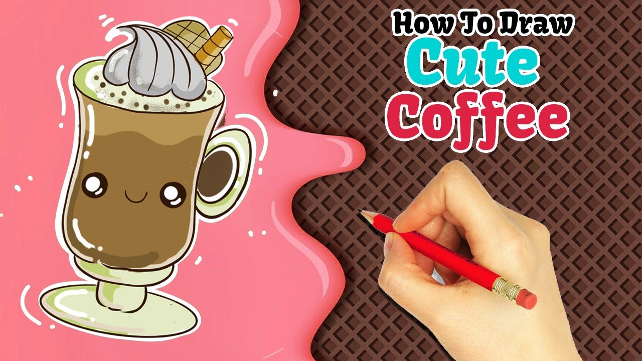 How to Draw a Cute Coffee STEP BY STEP || CM STUDIO CUTE - YouTube