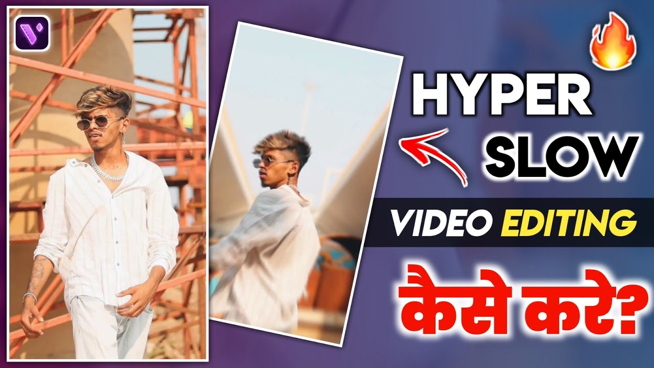 Hyper Slow Motion Video Editing | Super Slow Motion Video Editing | Instagram Slow Motion ...