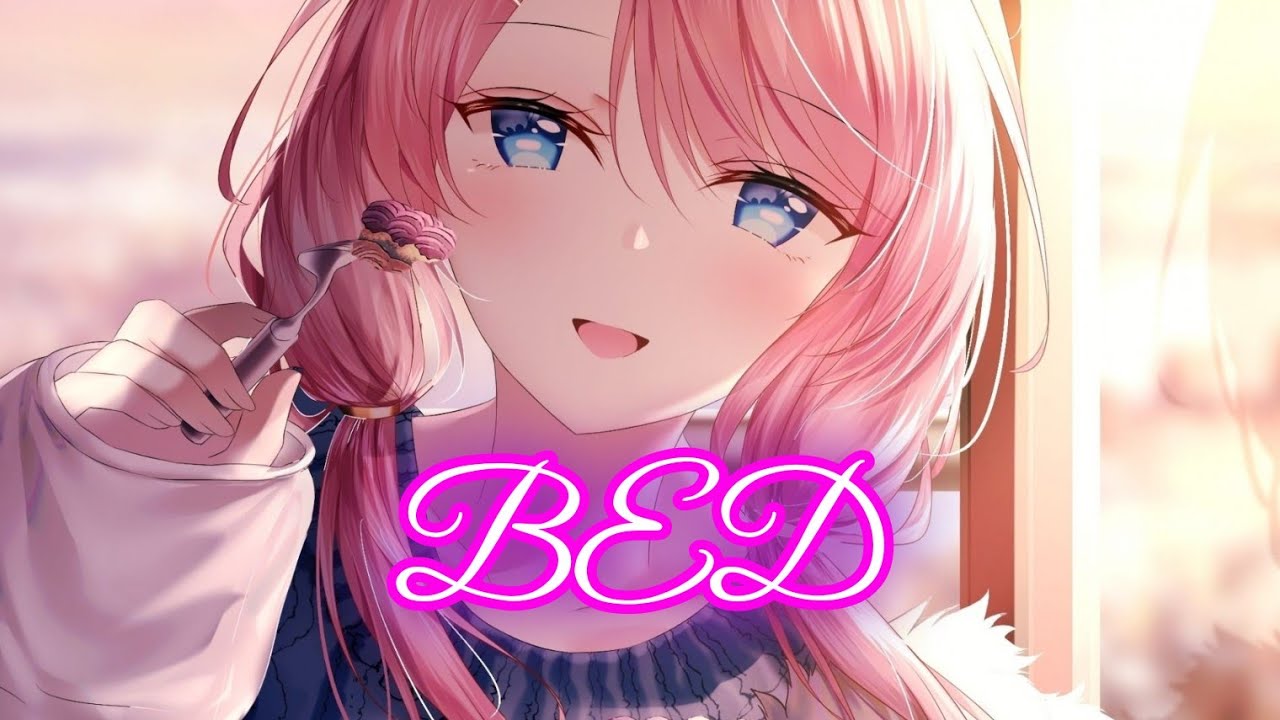 Nightcore - BED (Joel Corry x RAYE x David Guetta) - YouTube