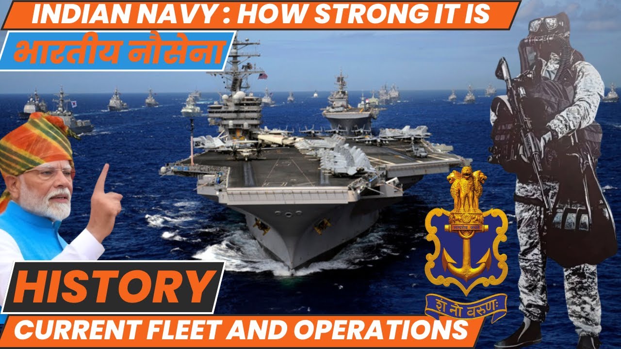 Indian navy how strong it is? indian navy history operation and current ...