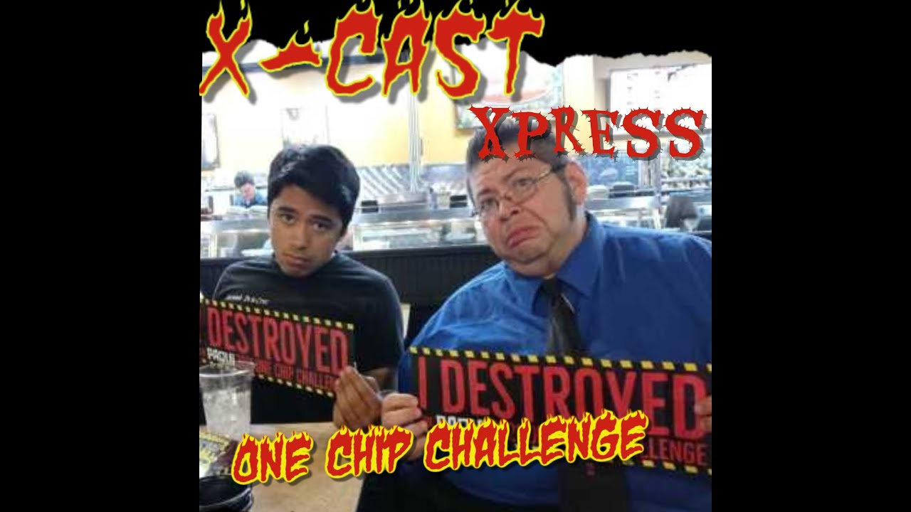 X-Cast Xpress One Chip Challenge - YouTube
