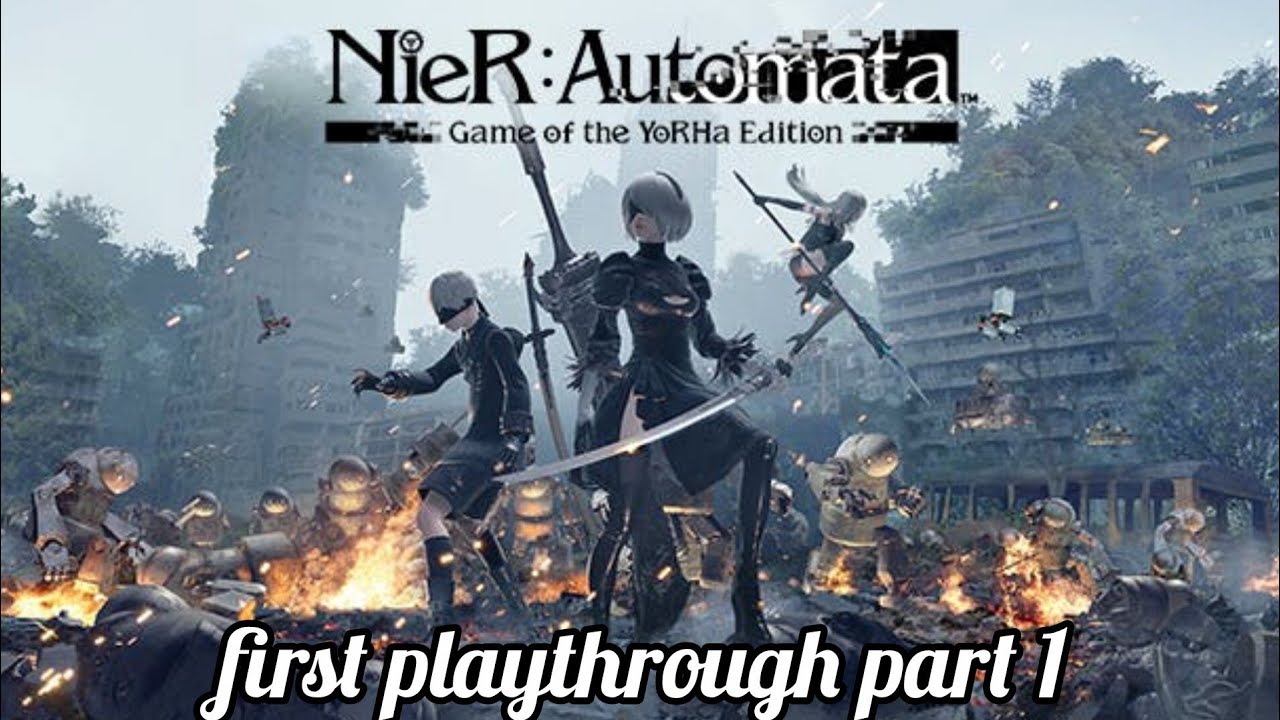 my first time playing nier! | neir automata part 1 - YouTube